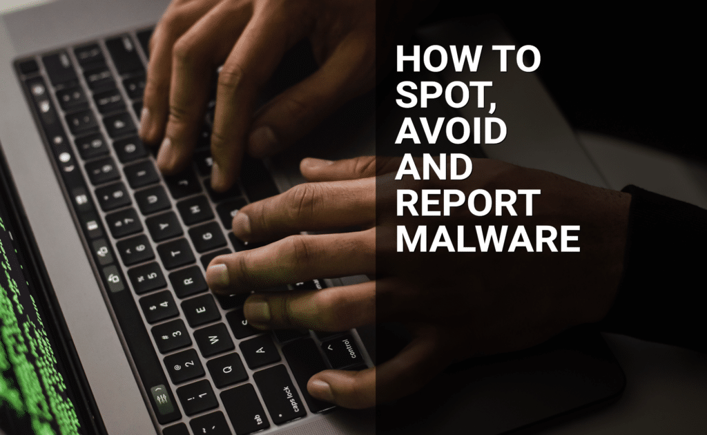 How to Spot, Avoid and Report Malware - EZClaim
