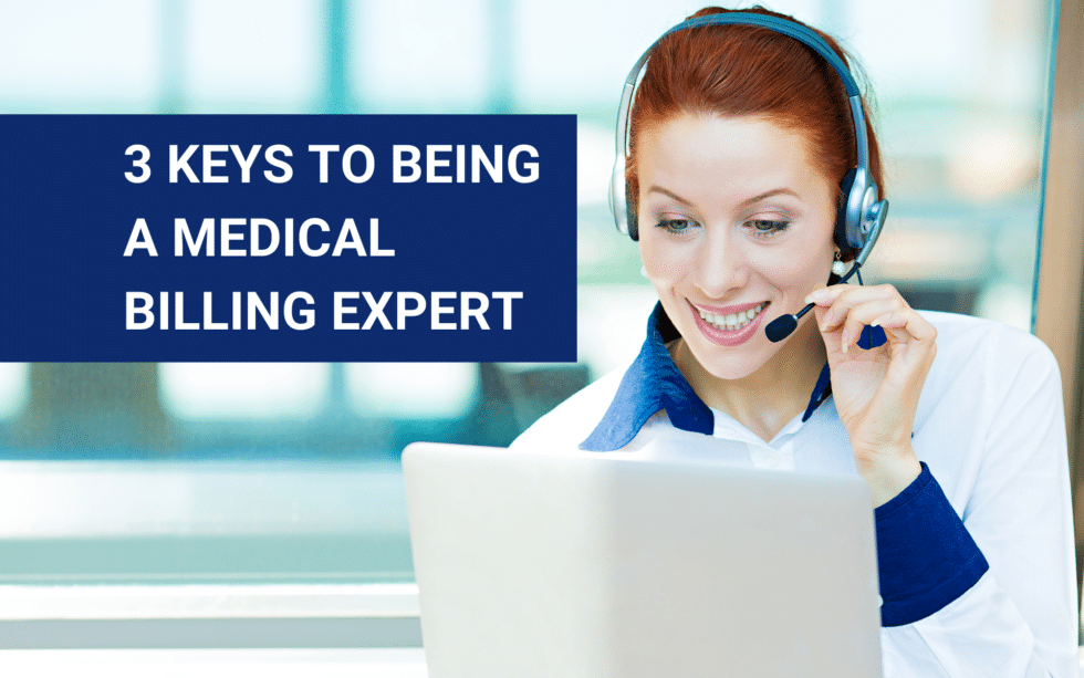 3 Keys to Being a Medical Billing Expert - EZClaim