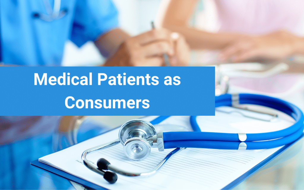 Medical Patients as Consumers - EZClaim