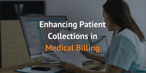 Key Strategies for Enhancing Patient Collections in Medical Billing