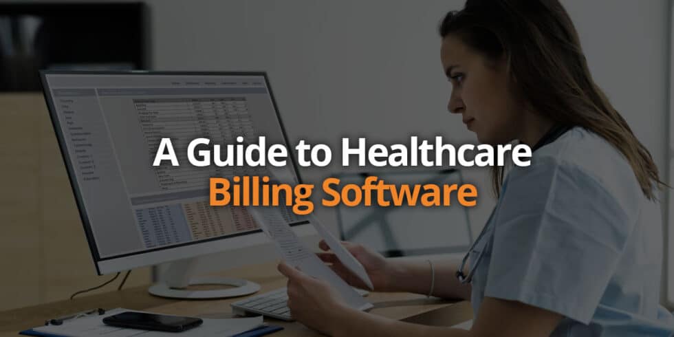 Ultimate Guide to Healthcare Billing Software